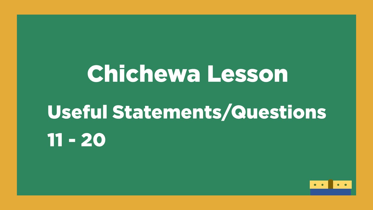 Learn Basic Chichewa｜Malawi Travel and Business Guide