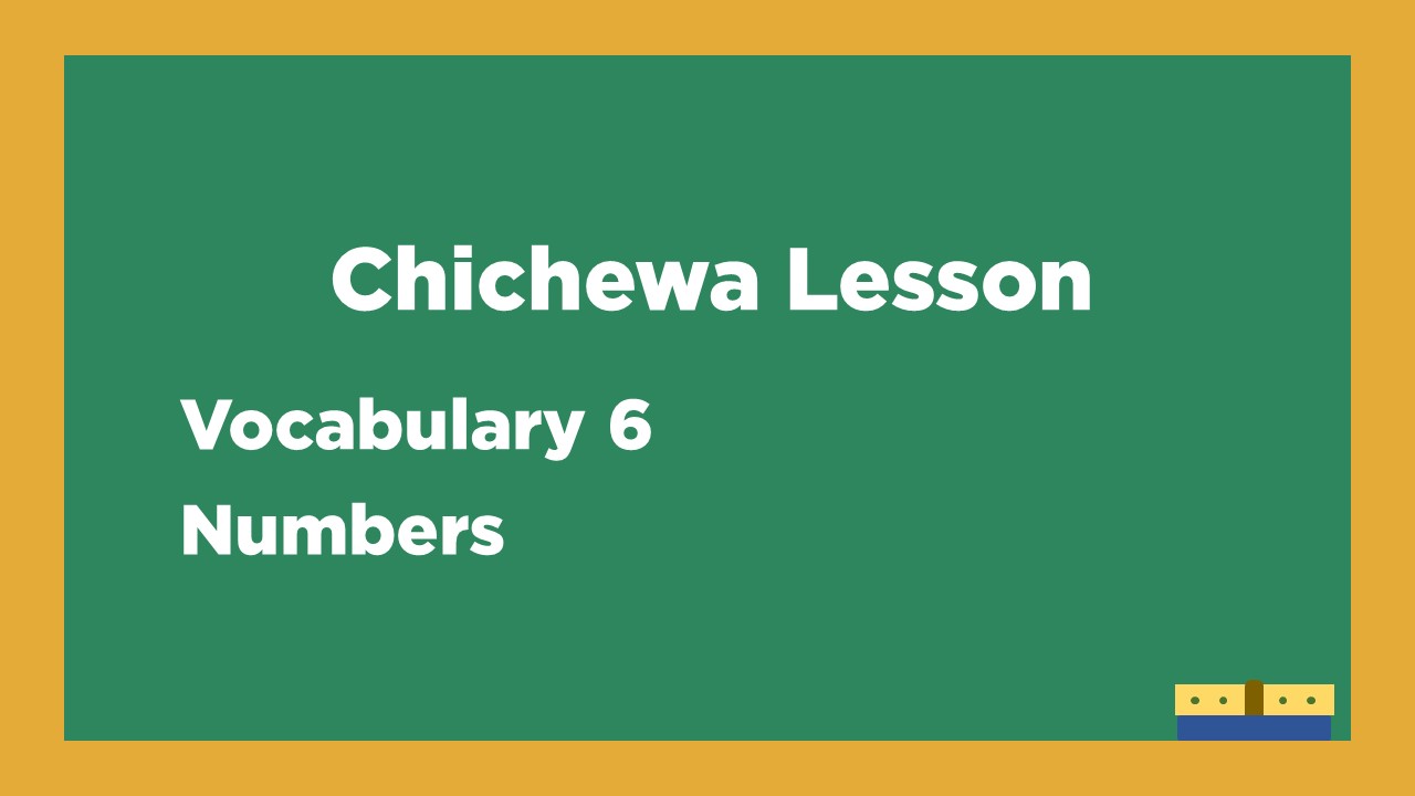 Learn Basic Chichewa｜Malawi Travel and Business Guide