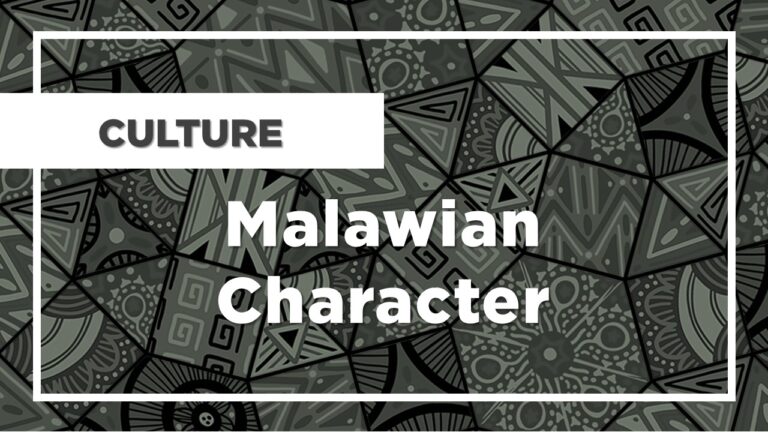 Malawian Culture｜Malawi Travel and Business Guide