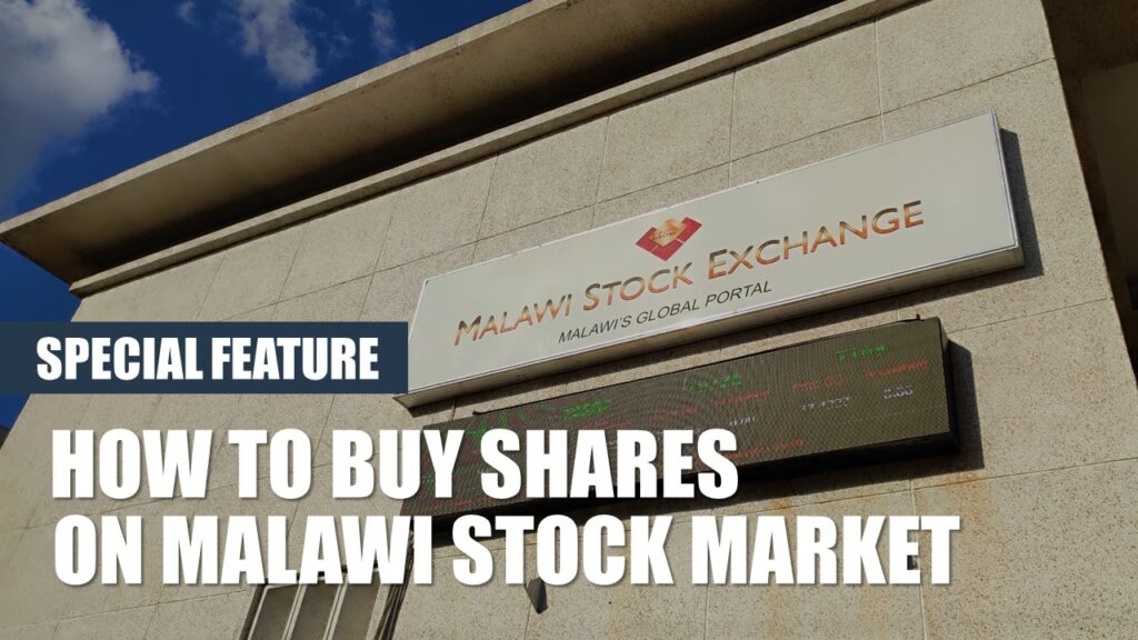 How to Buy Shares on Malawi Stock Market｜Malawi Travel and Business Guide